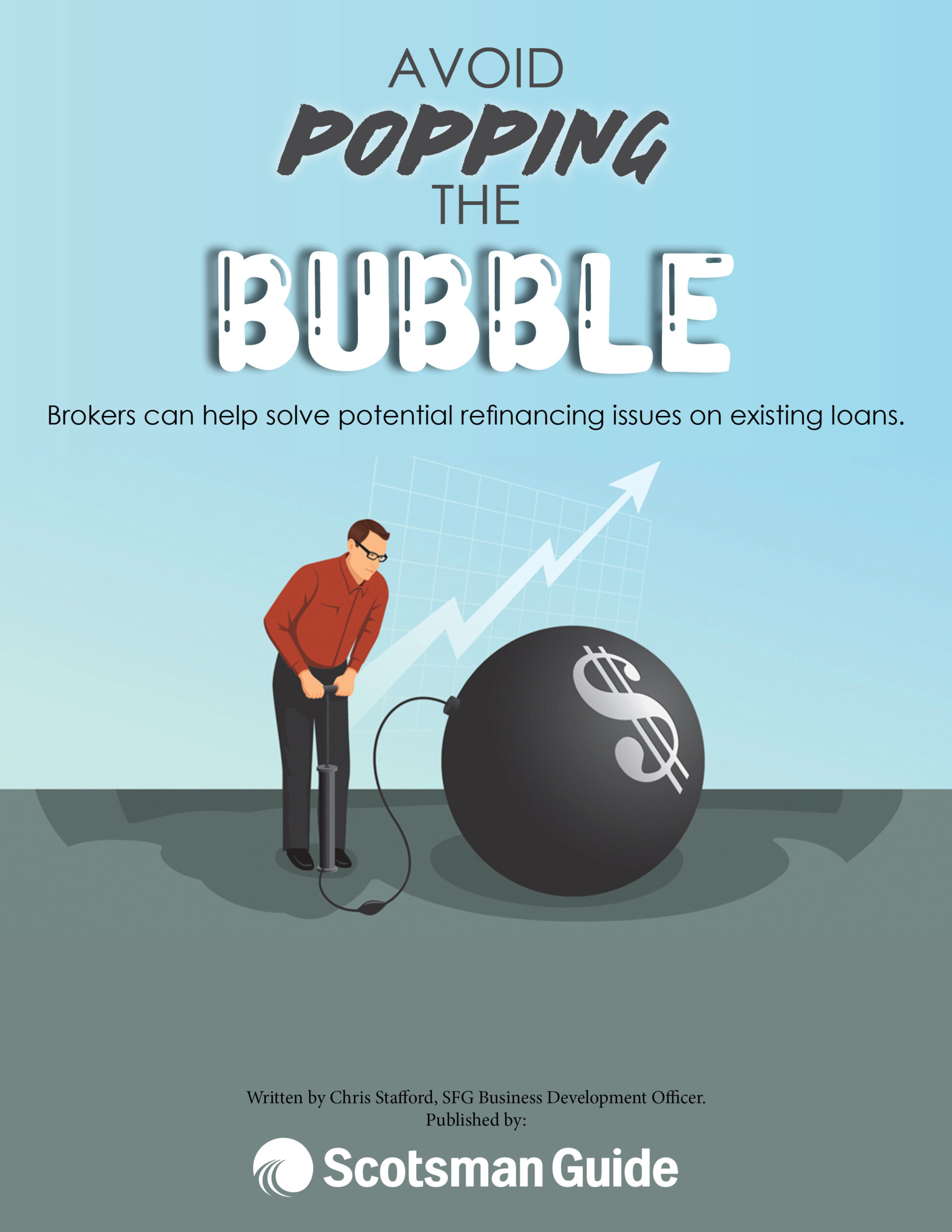 Avoid Popping the Bubble - Seattle Funding Group